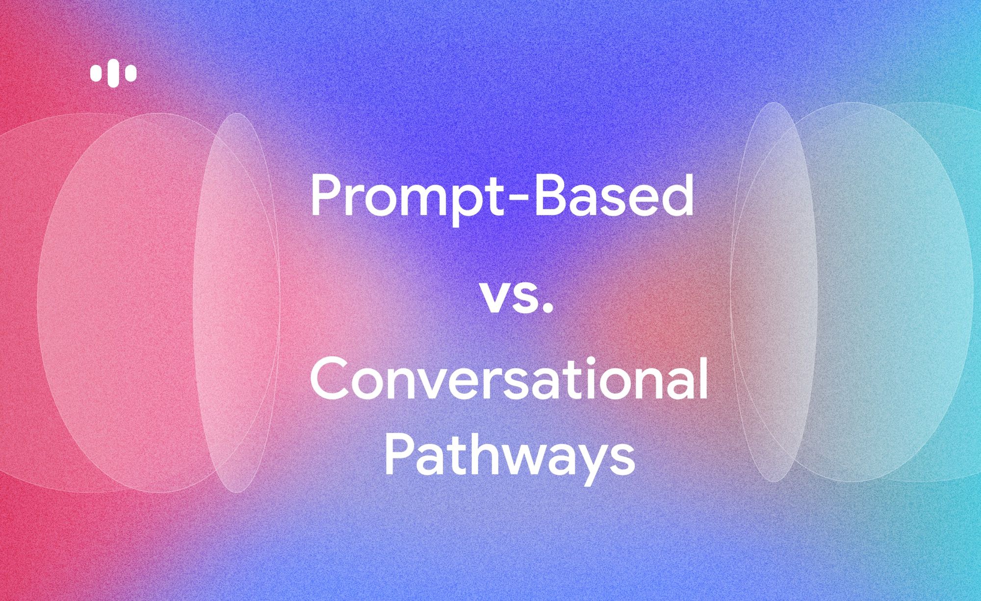 Prompt-Based vs. Conversational Pathway | Retell AI